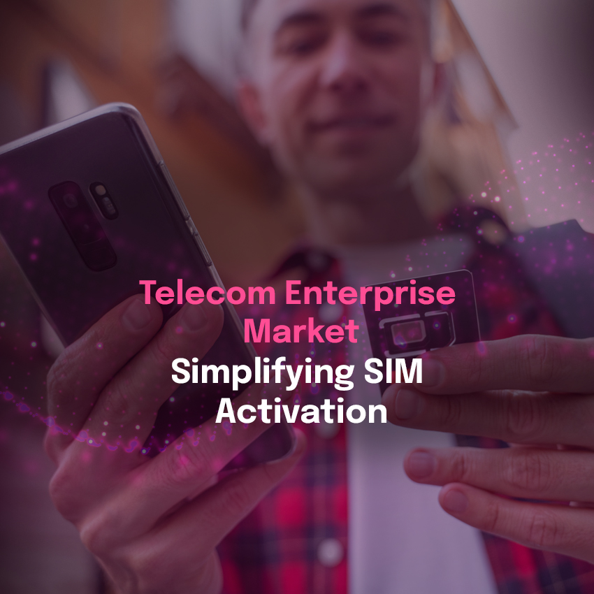 Simplify Enterprise SIM Activation with Evolving Systems
